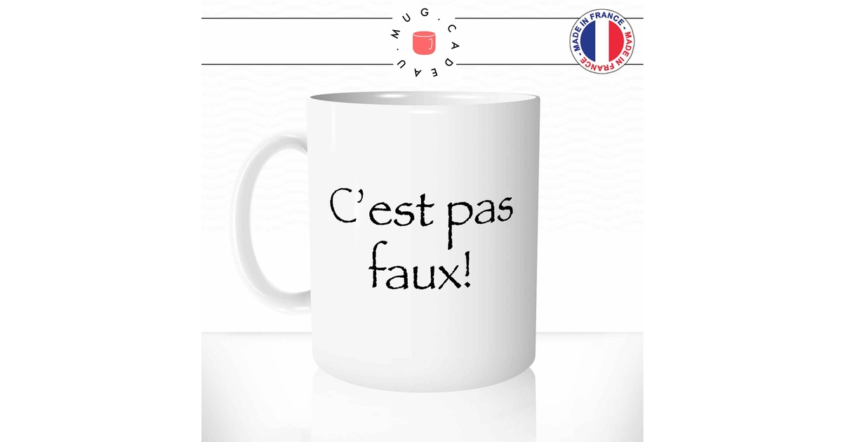 Mug C'est Pas Faux ! - Série/Kaamelott - Mug-Cadeau